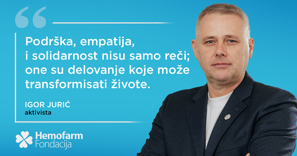 Hemofarm Fondacija - Pronašao sam utehu kroz pomaganje drugima
